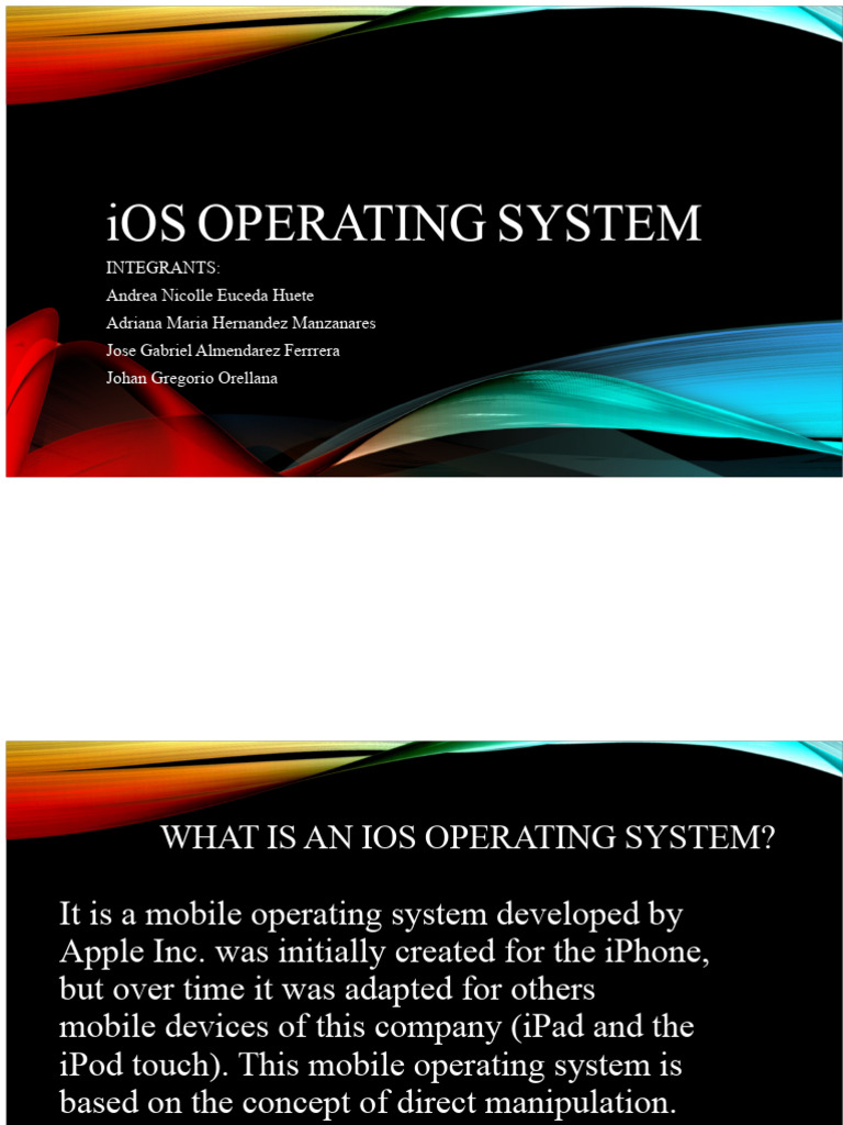 iOS OPERATING SYSTEM PRESENTATION!! | PDF