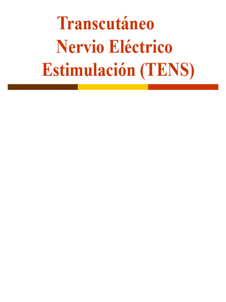 Estimulación Eléctrica Nerviosa Transcutánea (TENS) | PDF | Dolor | Nervio