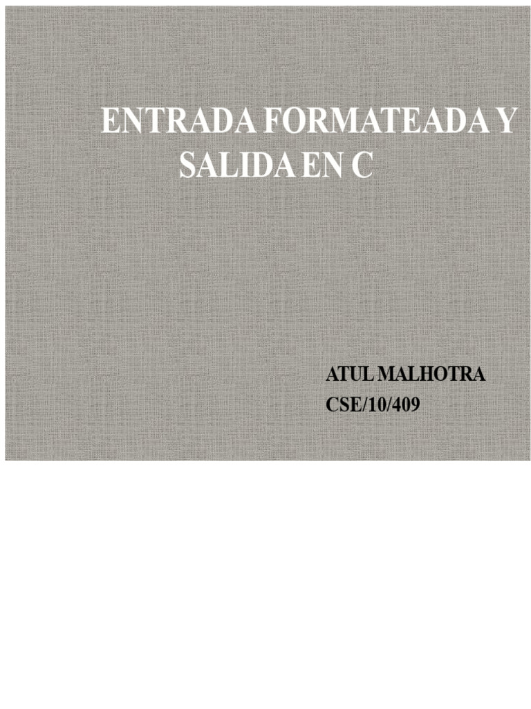 Entrada y Salida Formateadas en C | PDF