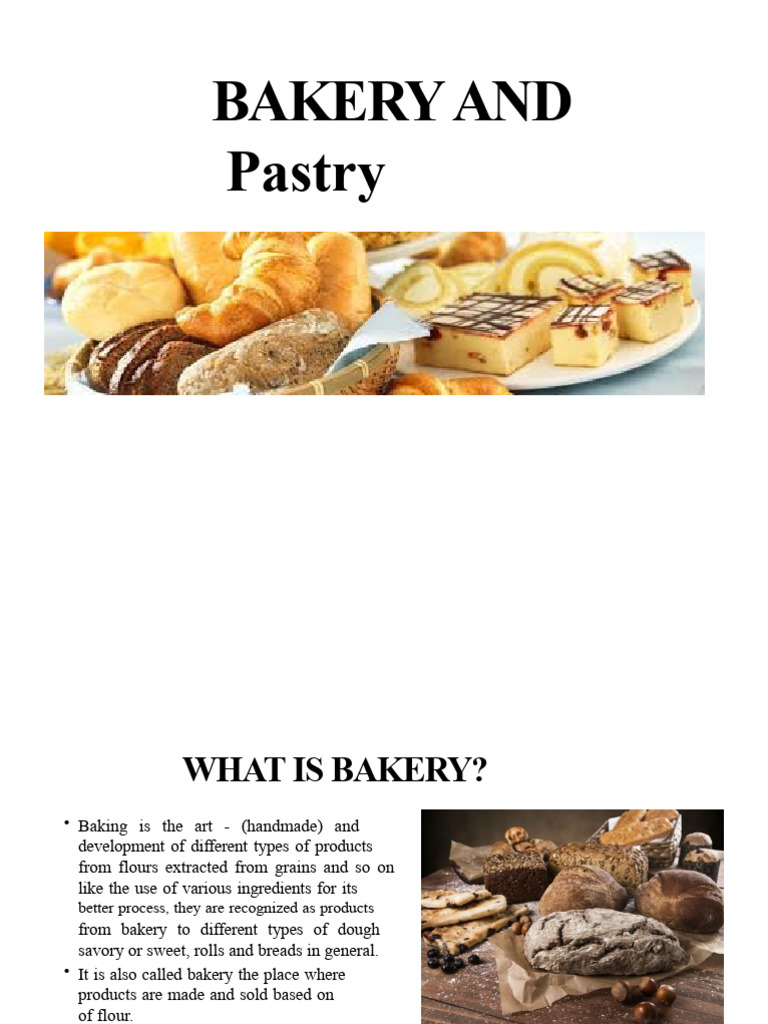 Bakery and Pastry Presentation | PDF | Bakery | Desserts