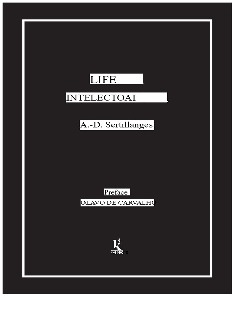 The Intellectual Life - Antonin-Gilbert Sertillanges | PDF | Soul | Thomism