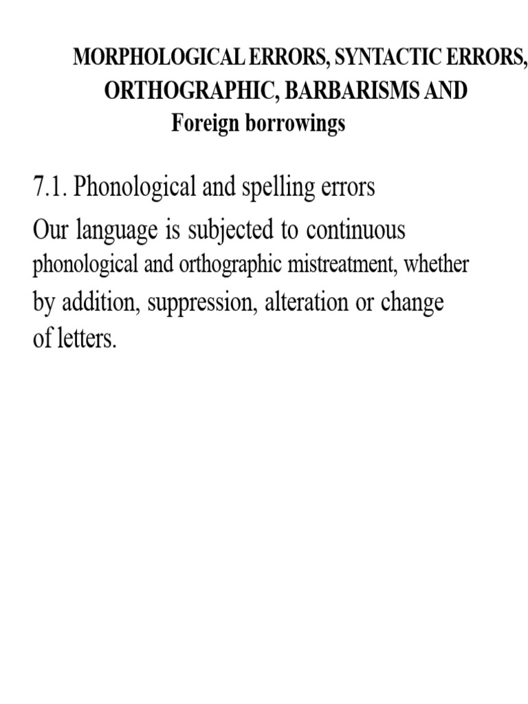 Morphological, Syntactical, Orthographic Errors, Barbarisms | PDF ...