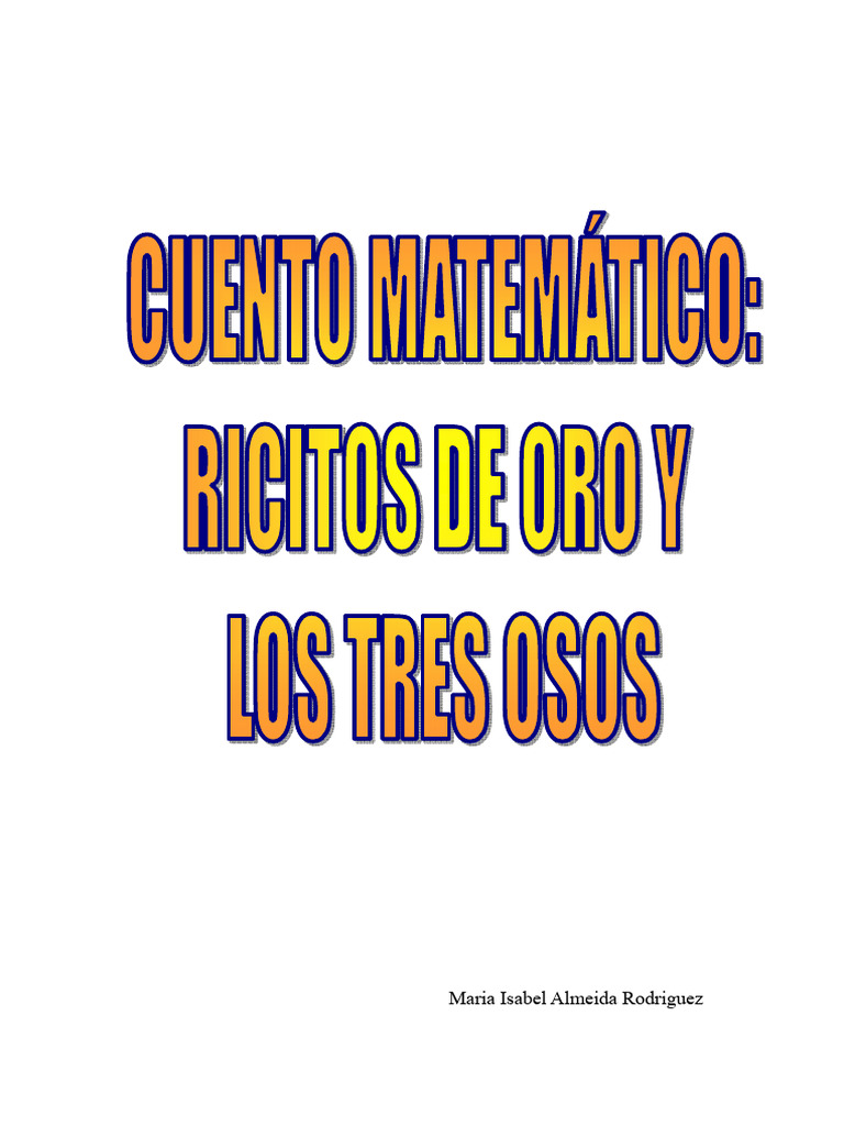 GOLDILOCKS AND THE THREE BEARS (IMPLEMENTATION IN THE FRANELOGRAM) | PDF