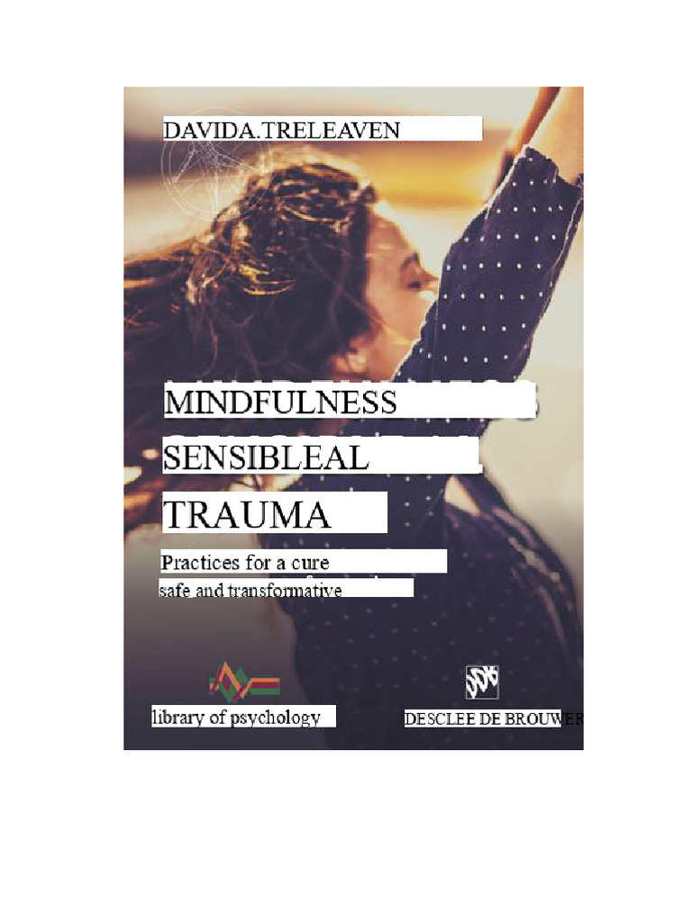 Trauma-Sensitive Mindfulness | PDF | Psychological Trauma | Mindfulness