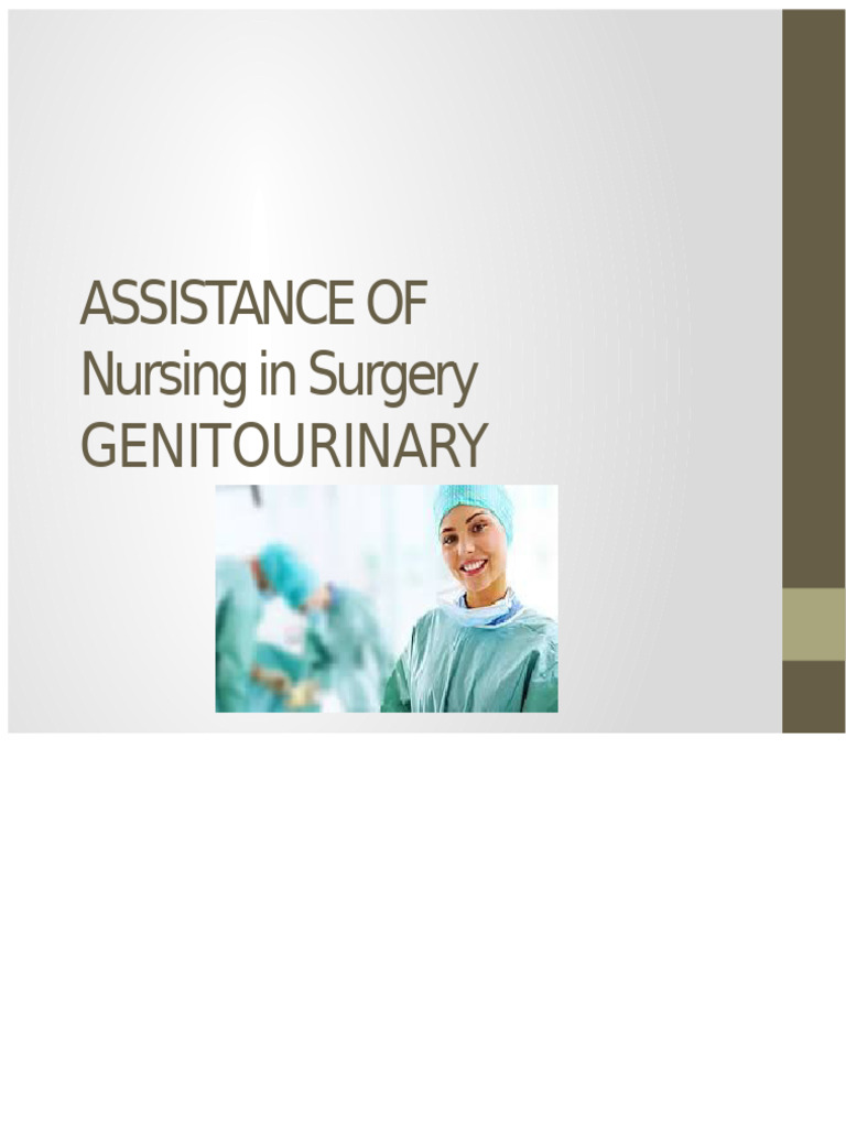 Nursing Assistance for Genitourinary Surgery | PDF | Surgery | Urology