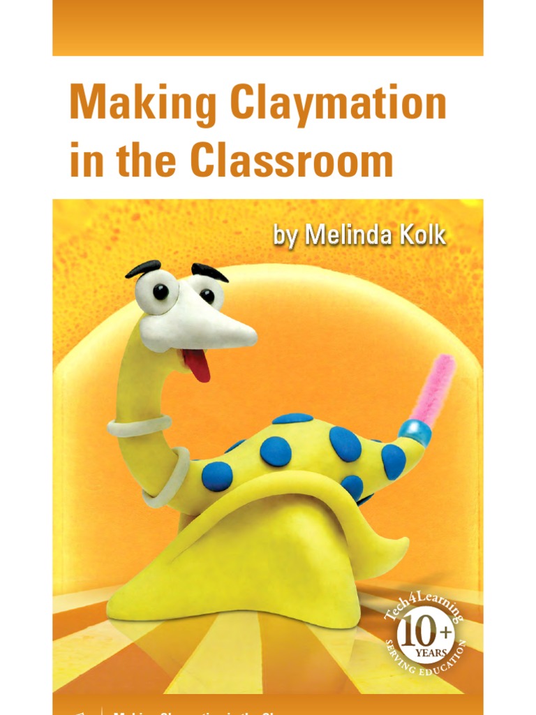 Making Claymation in The Classroom | PDF | Camera | Animation