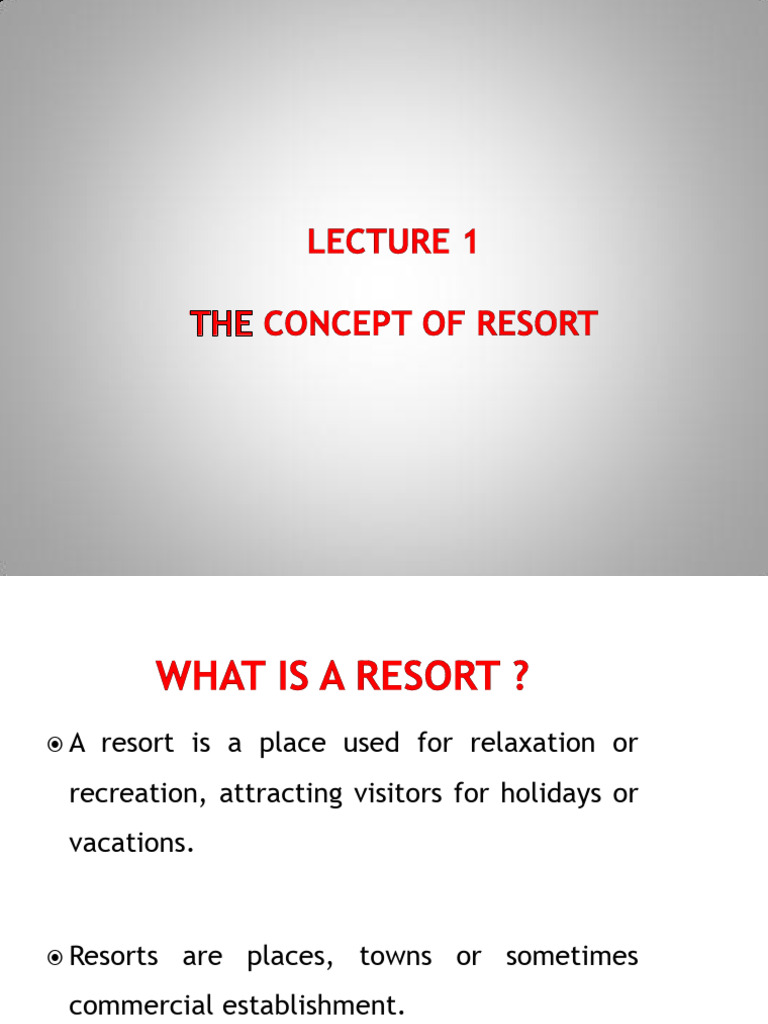 Understanding Resort Types and Concepts | PDF | Resort | Hospitality ...