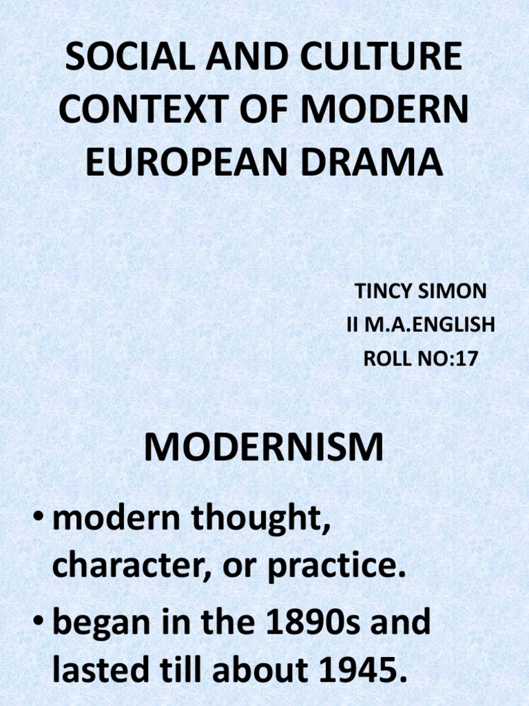 Social and Culture Context of Modern European Drama | PDF