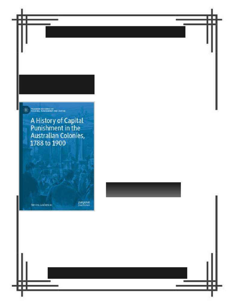 A History of Capital Punishment in the Australian Colonies, 1788 to ...