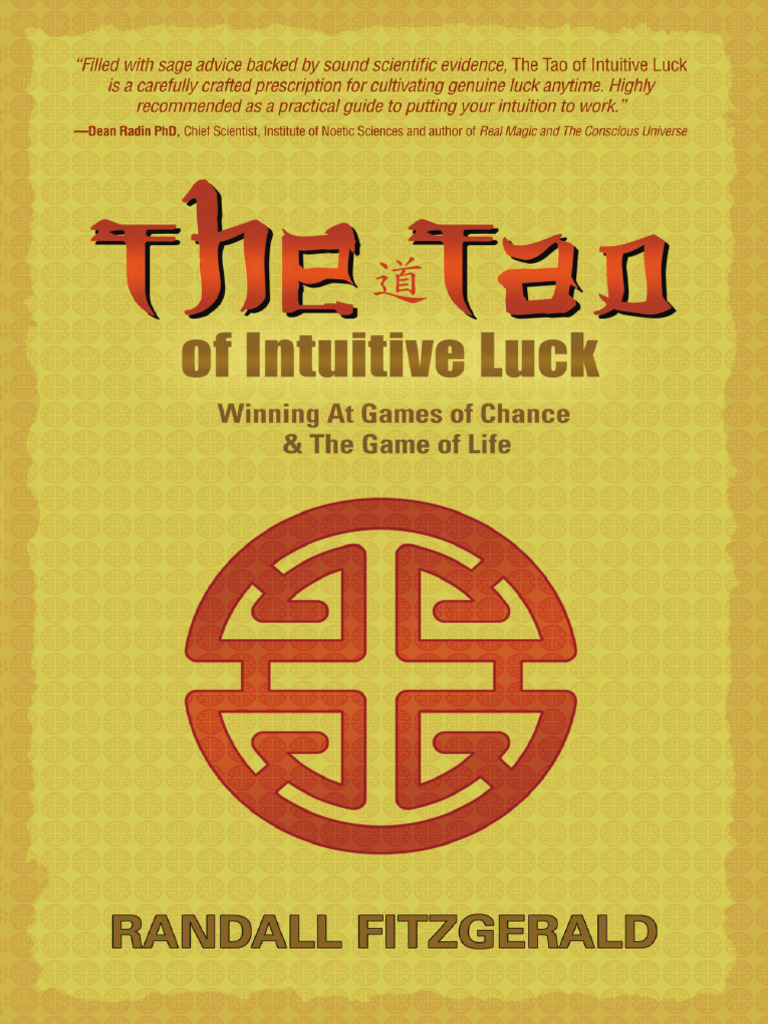 The Tao of Intuitive Luck by Randall Fitzgerald | PDF | Synchronicity ...