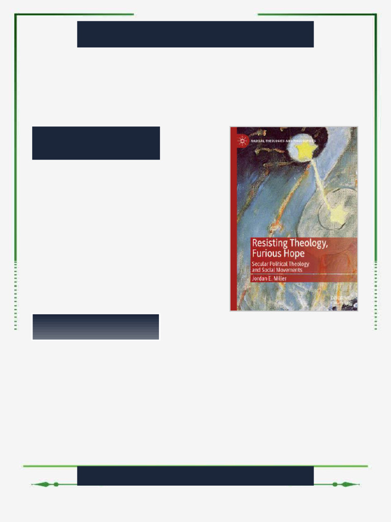 Resisting Theology, Furious Hope: Secular Political Theology and Social ...