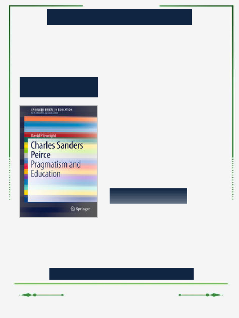 Charles Sanders Peirce Pragmatism and Education 1st Edition David ...