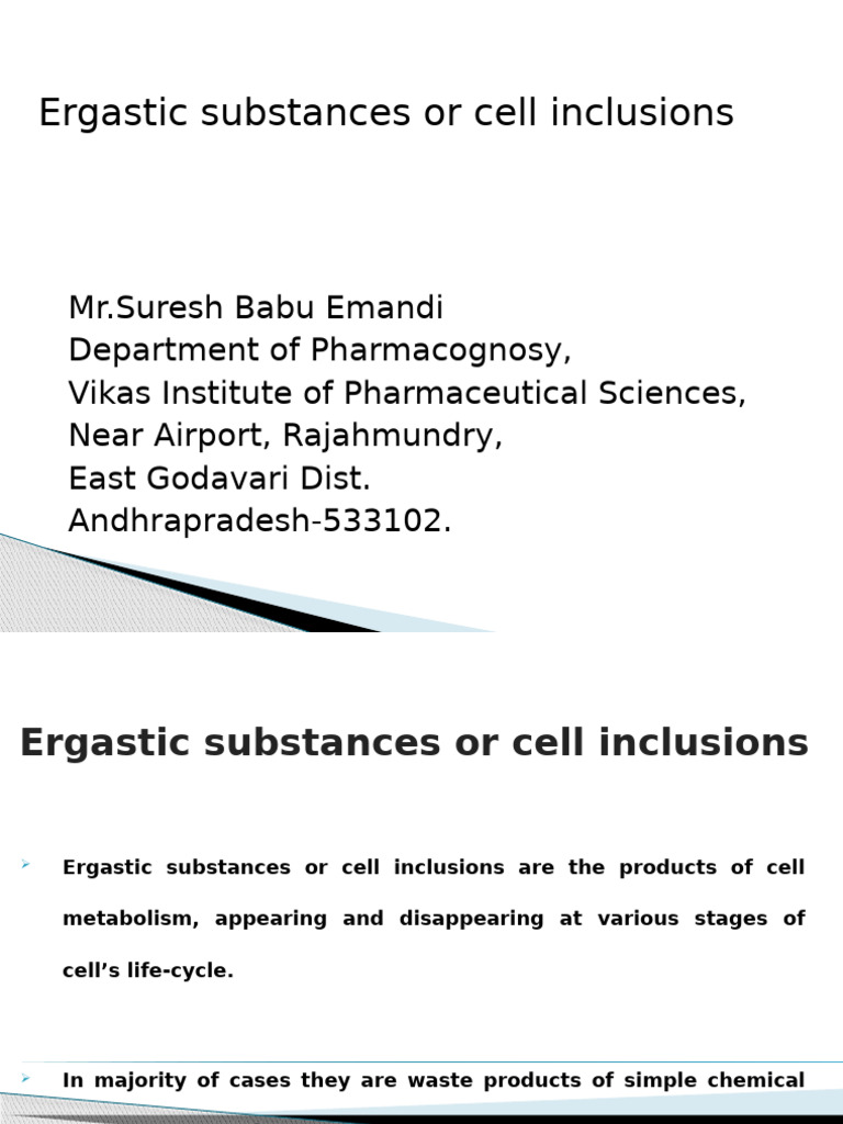 CELL INCLUSIONS FINAL Ergastic Substances or Cell Inclusions | PDF | Starch