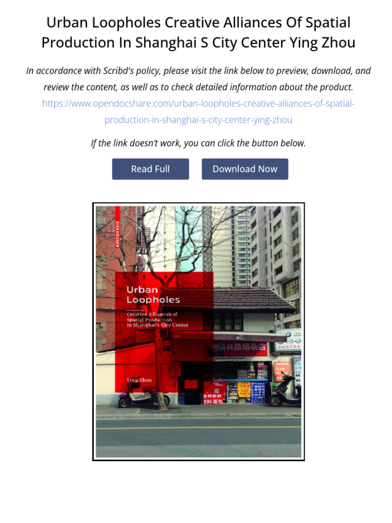 Urban Loopholes Creative Alliances of Spatial Production in Shanghai s ...