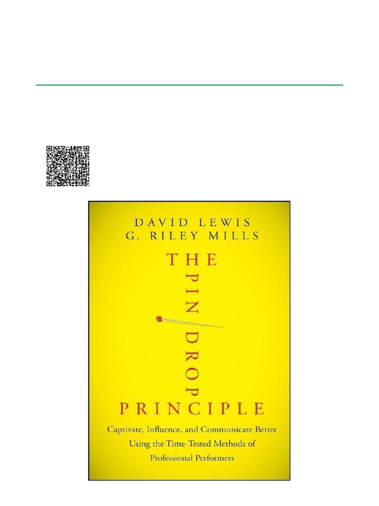 The Pin Drop Principle Captivate, Influence, and Communicate Better ...