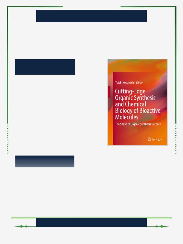 Cutting Edge Organic Synthesis and Chemical Biology of Bioactive ...