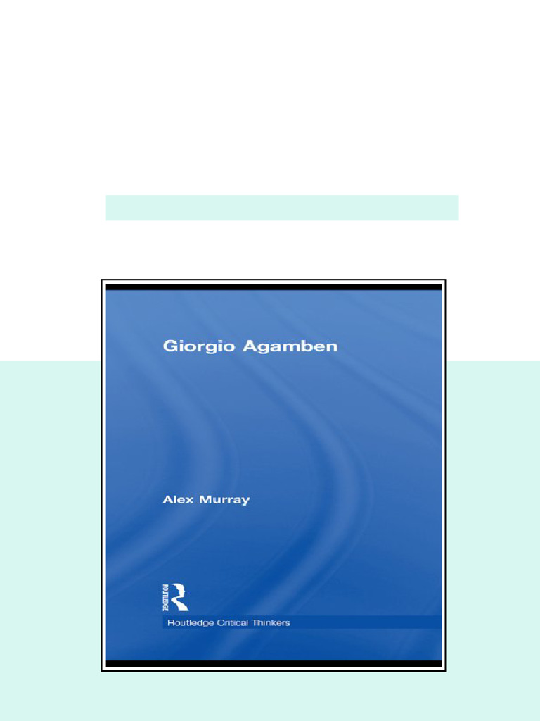 (Ebook) Giorgio Agamben (Routledge Critical Thinkers) by Alex Murray ...