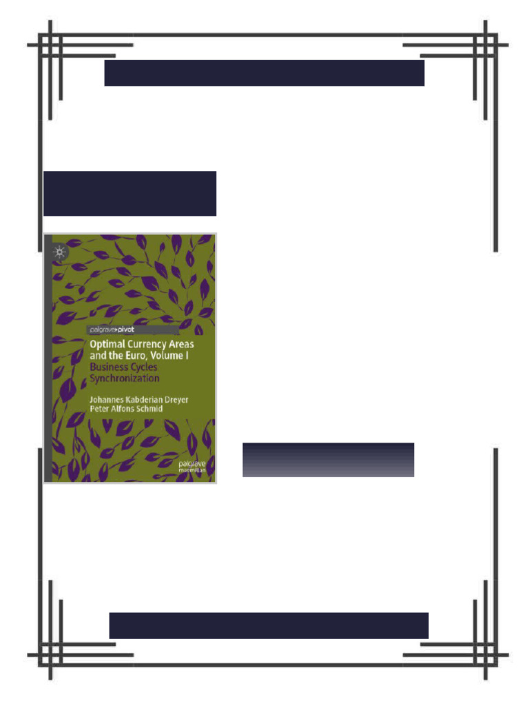 Optimal Currency Areas and the Euro, Volume I: Business Cycles ...