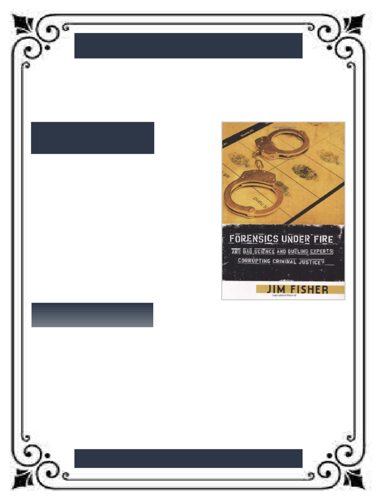 Forensics Under Fire Are Bad Science and Dueling Experts Corrupting ...