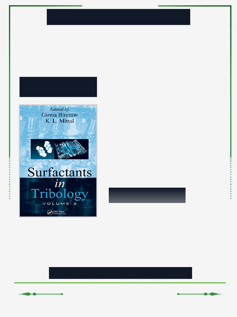 Surfactants in Tribology 2 Volume Set Surfactants in Tribology Volume 2 ...