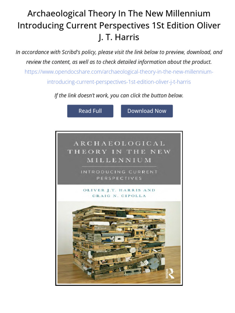 Archaeological Theory in the New Millennium Introducing Current ...