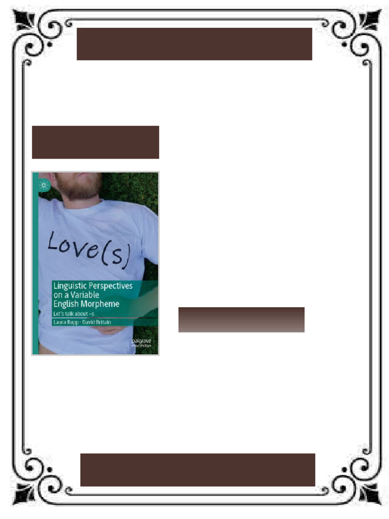 Linguistic Perspectives on a Variable English Morpheme: Let's talk ...