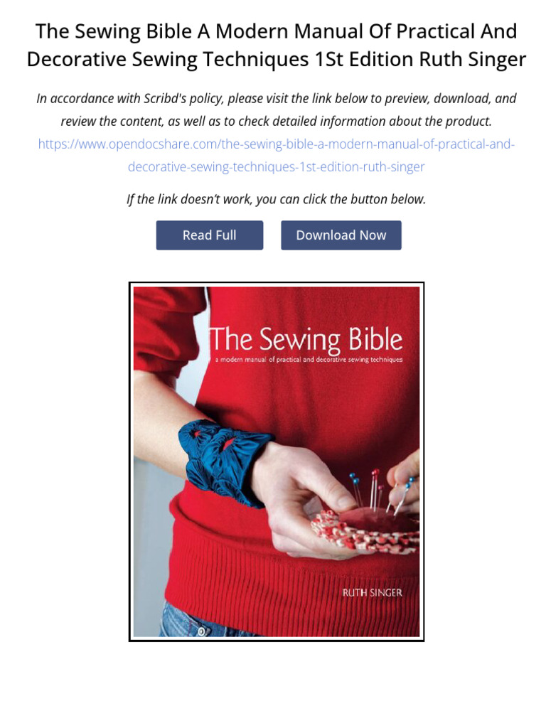 The Sewing Bible A Modern Manual of Practical and Decorative Sewing ...