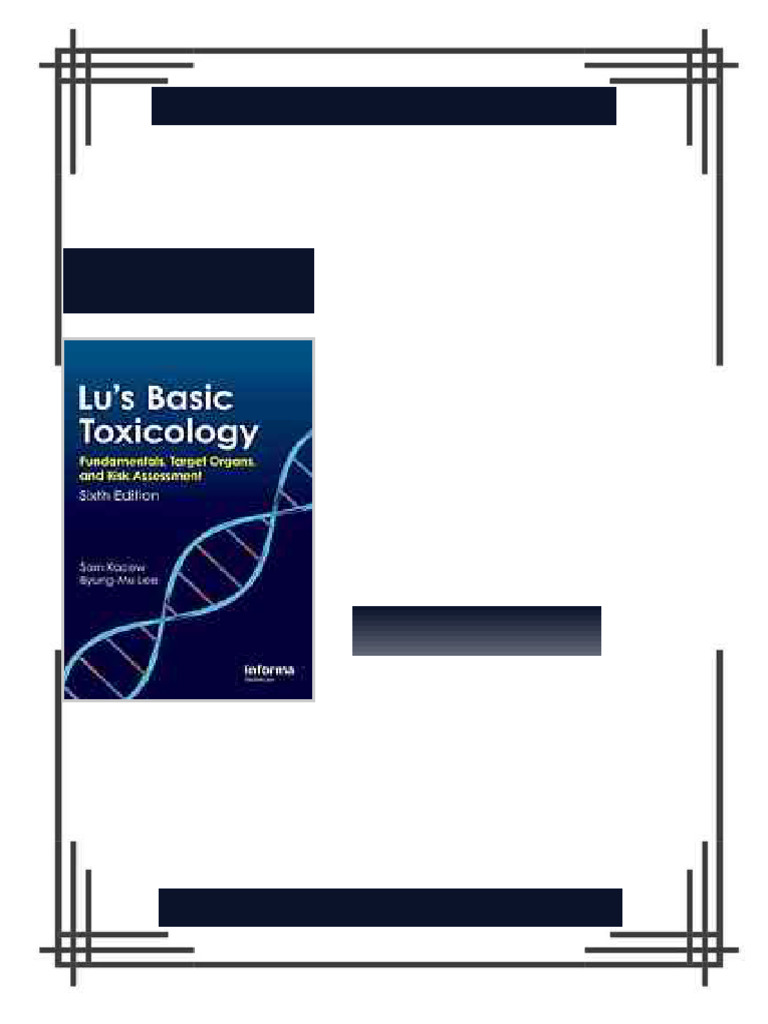 Lu s basic toxicology fundamentals target organs and risk assessment ...