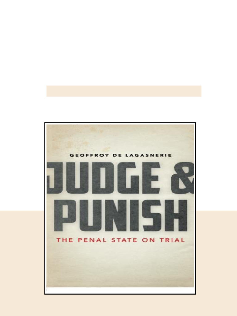 Judge And Punish The Penal State On Trial 1st Edition Geoffroy De ...