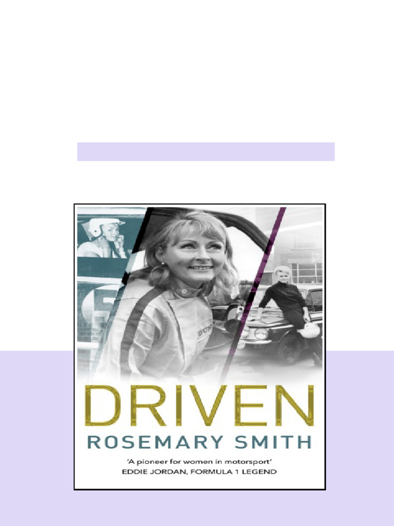Driven A Pioneer For Women In Motorsport An Autobiography Rosemary ...