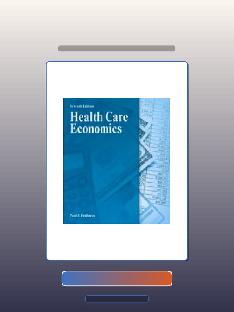 Test Bank for Health Care Economics 7th Edition | PDF | Multiple Choice ...