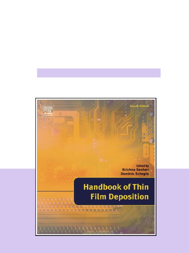 Handbook Of Thin Film Deposition 4th Edition Krishna Seshan Dominic ...