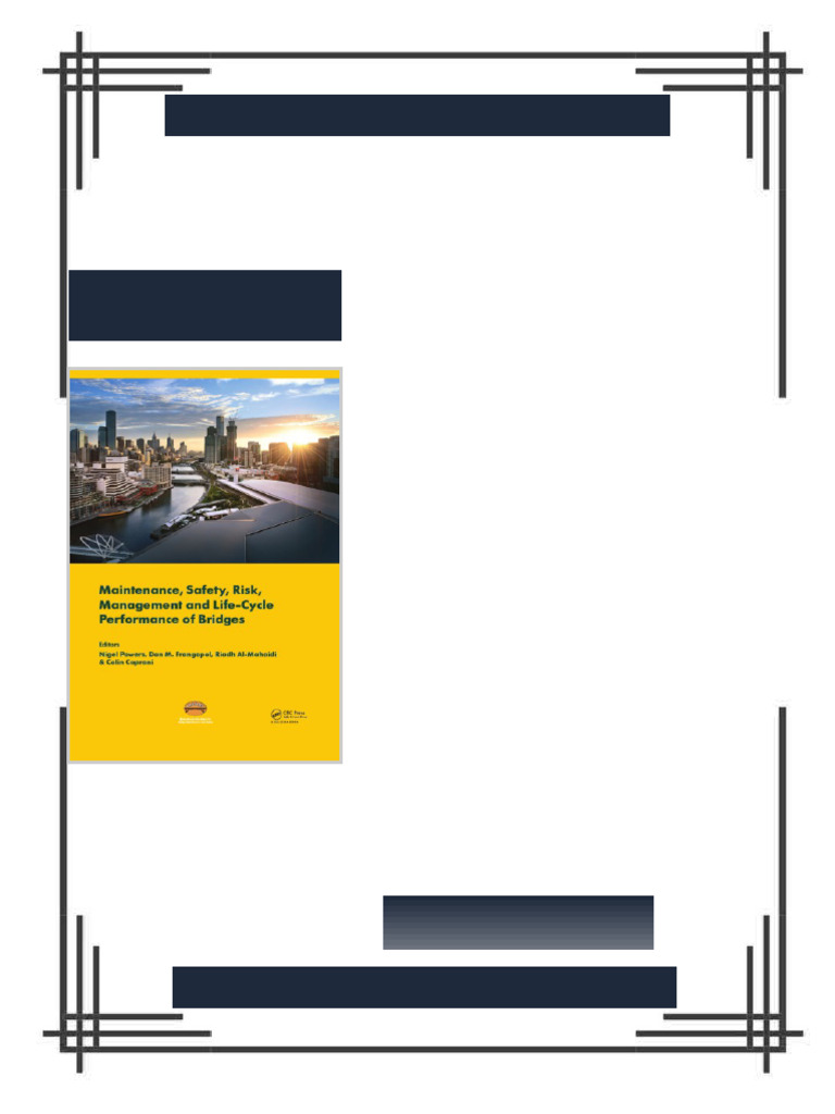 Maintenance, Safety, Risk, Management and Life-Cycle Performance of ...