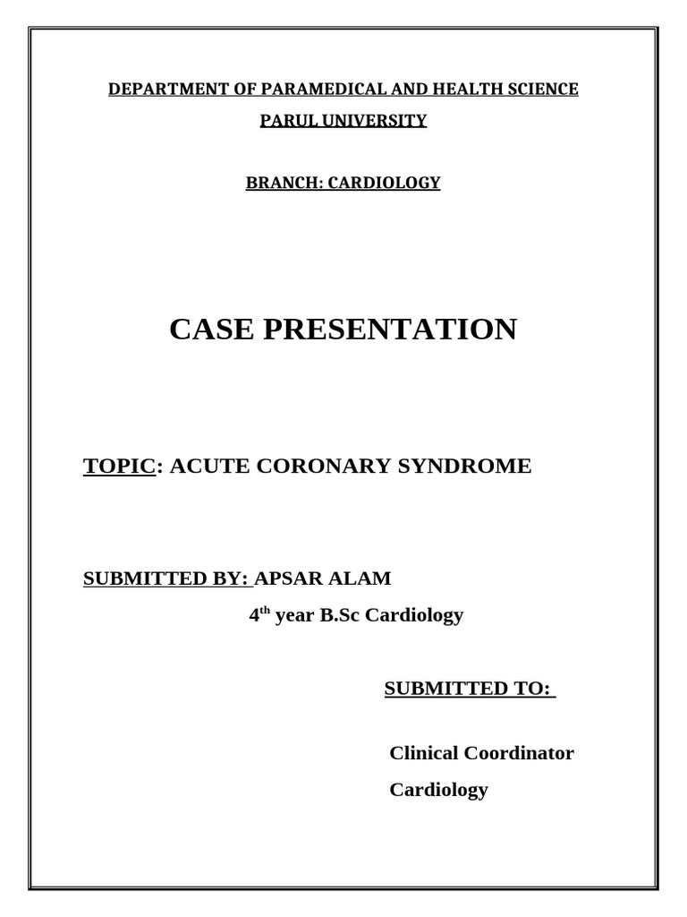 Acute Coronary Syndrome Case Study | PDF | Atheroma | Myocardial Infarction