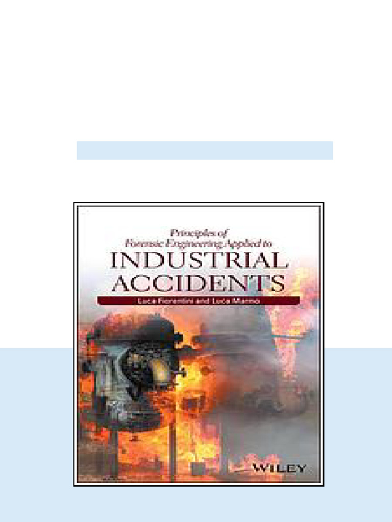 Principles Of Forensic Engineering Applied To Industrial Accidents ...