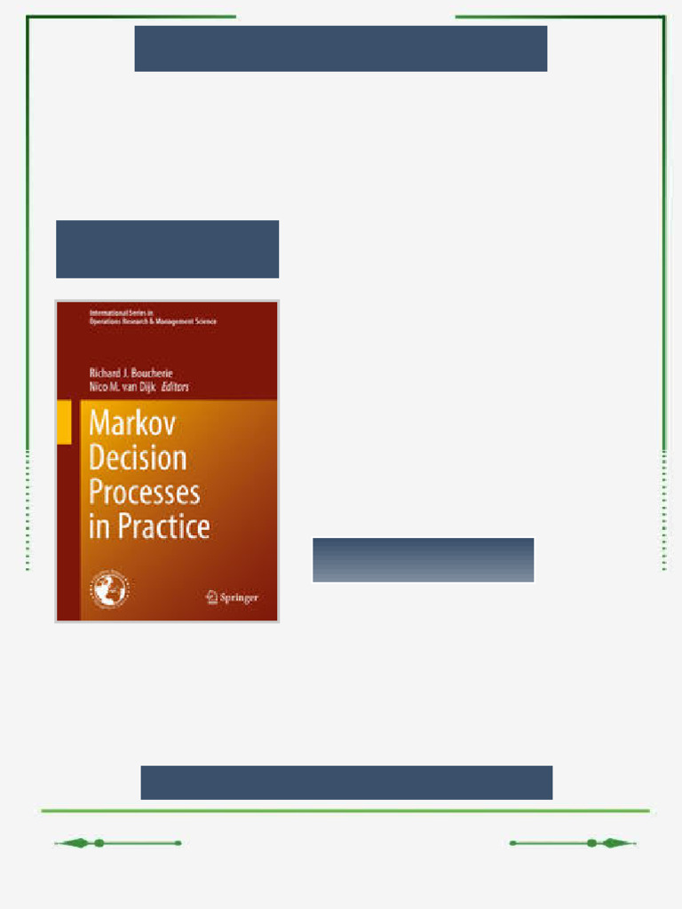 Markov Decision Processes in Practice 1st Edition Richard J. Boucherie ...