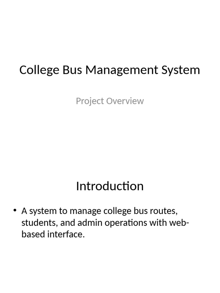 College_Bus_Management_System_Presentation | PDF