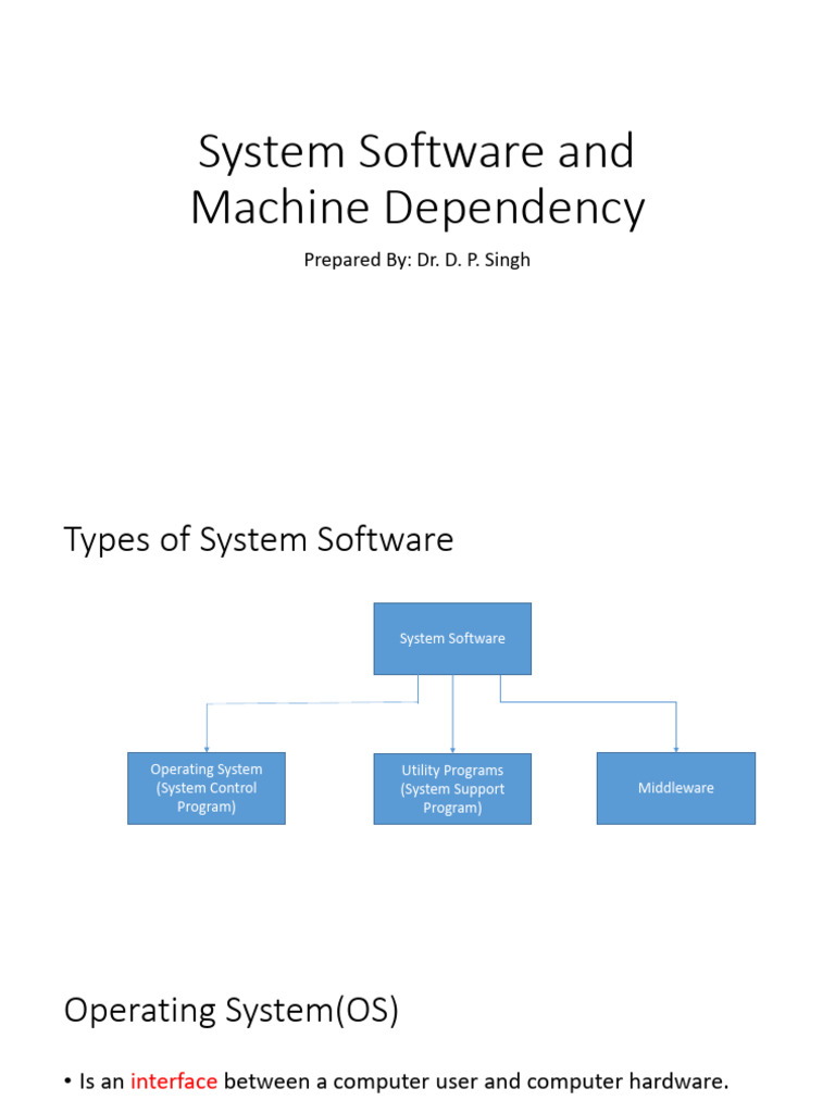 L2_System Software and Machine Dependency | PDF | Operating System ...