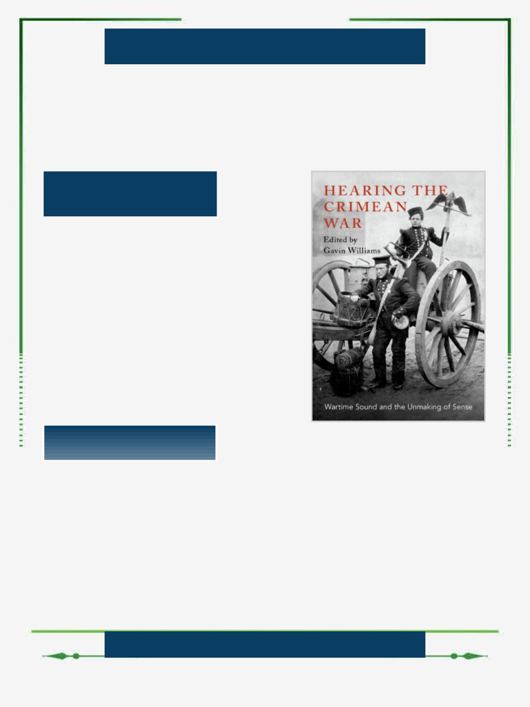 Hearing the Crimean War: Wartime Sound and the Unmaking of Sense 1st ...
