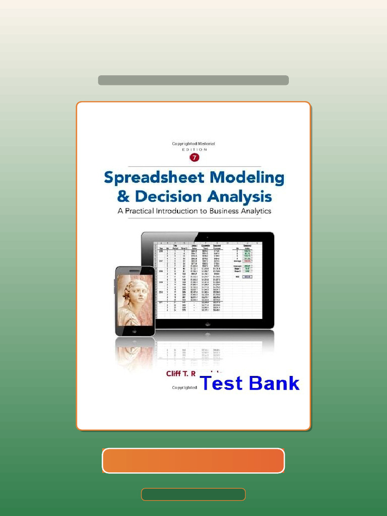 Test Bank for Spreadsheet Modeling and Decision Analysis a Practical ...