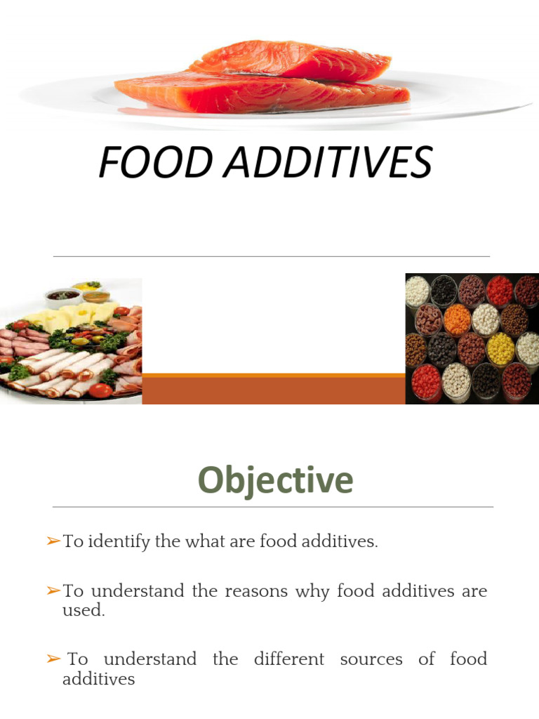 Understanding Food Additives and Their Uses | PDF | Taste | Foods