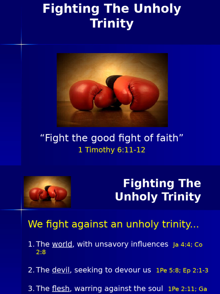 Fighting The Unholy Trinity | PDF