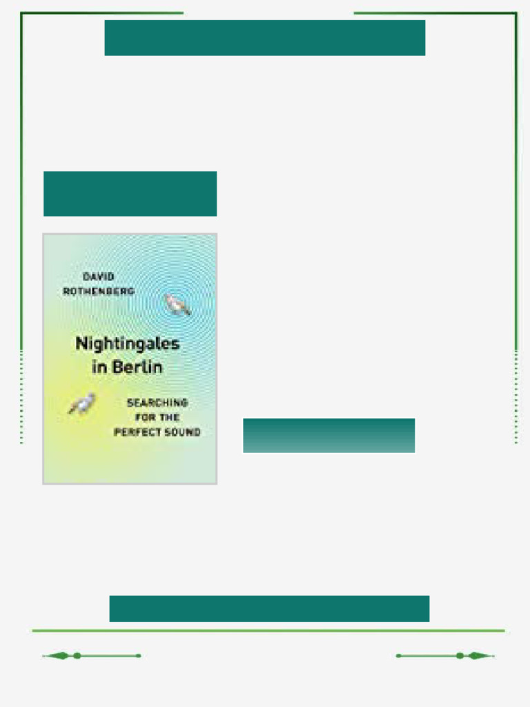 Nightingales in Berlin Searching for the Perfect Sound David Rothenberg ...
