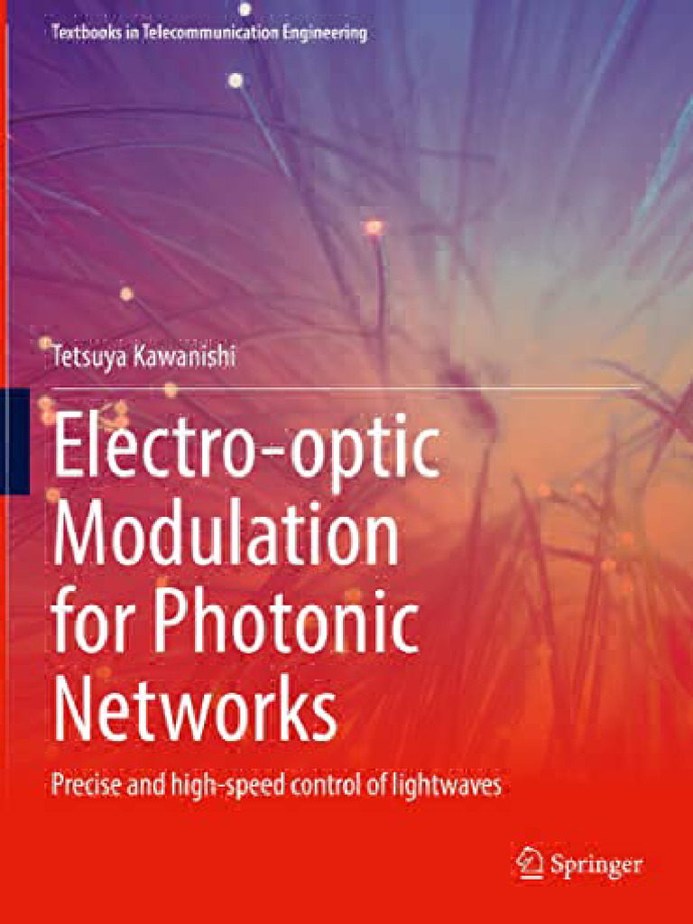 Electro-optic Modulation for Photonic Networks Precise and High-speed ...