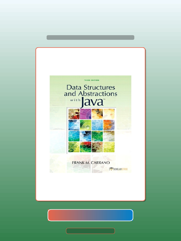 Test Bank for Data Structures and Abstractions With Java 3E 3rd Edition ...