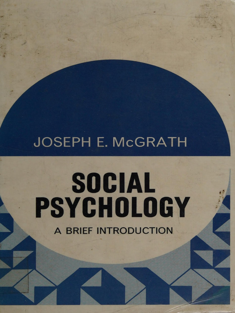 Social Psychology_A Brief Introduction- Joseph E. McGrath (Book, 1964 ...