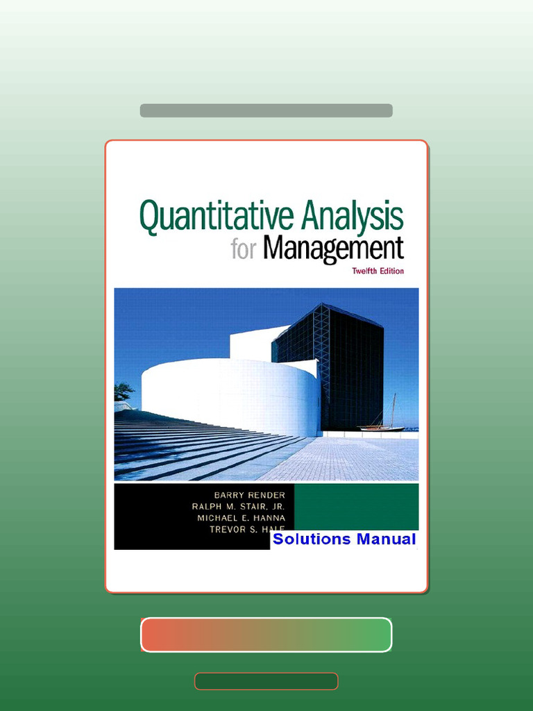 Quantitative Analysis for Management 12th Edition Render Test Bank ...