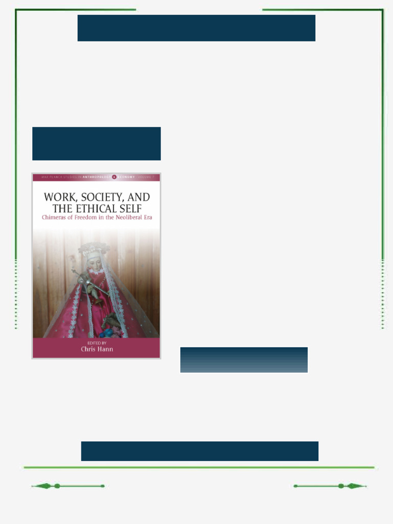Work, Society, and the Ethical Self: Chimeras of Freedom in the ...