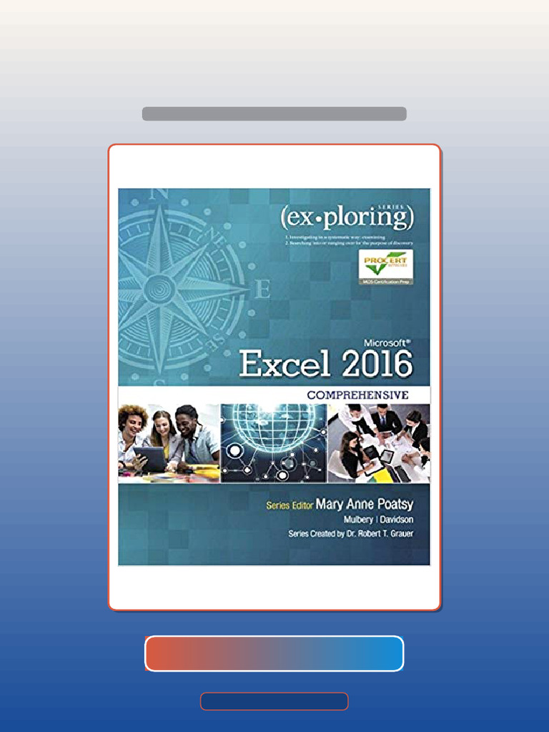 Test Bank for Exploring Microsoft Office Excel 2016 Comprehensive 1st ...