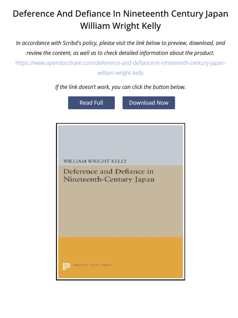 Deference and Defiance in Nineteenth Century Japan William Wright Kelly ...